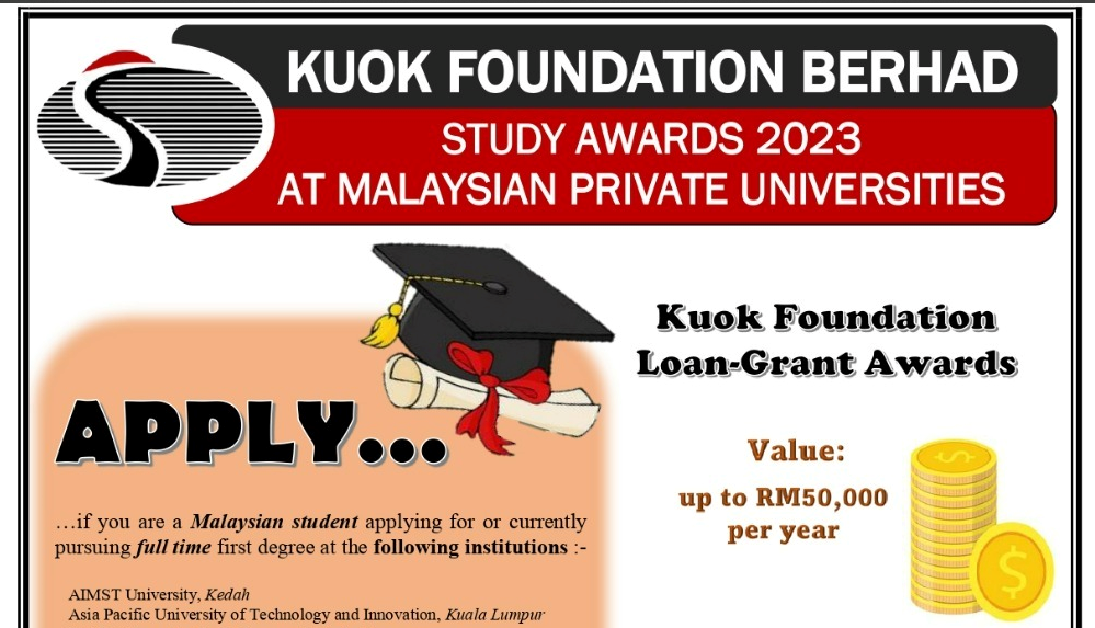 【奖学金资讯】The Kuok Foundation Study Awards 2023 at Malaysian Private ...